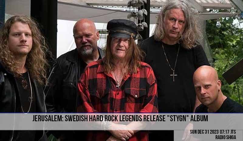 Jerusalem: lendas do hard rock sueco lançam o álbum “Stygn” - Radio Shiga